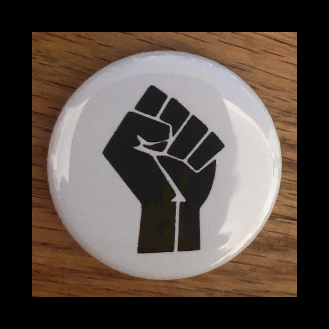 Power Fist 1.25" Pinback Button, Raised Fist, Solidarity, Black Power ...