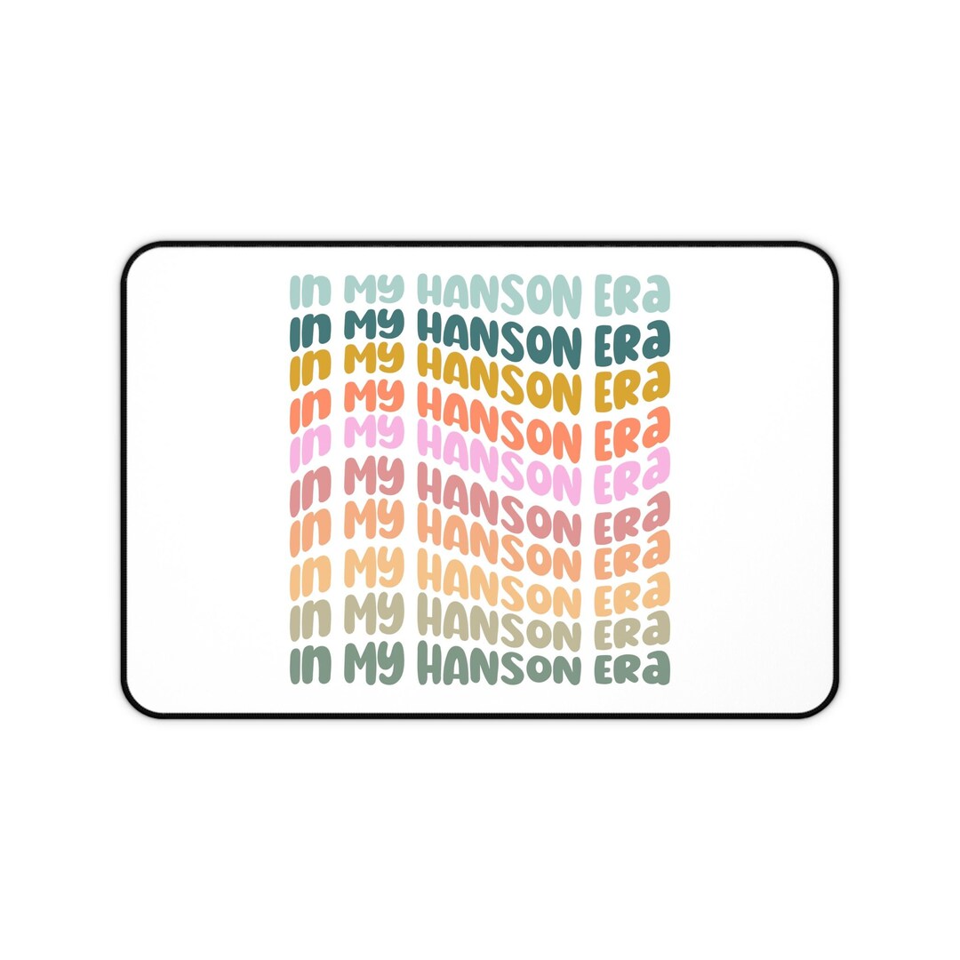 Hanson Desk Mat | in My Hanson Era | Gift for Hanson Fan | Hanson Band ...