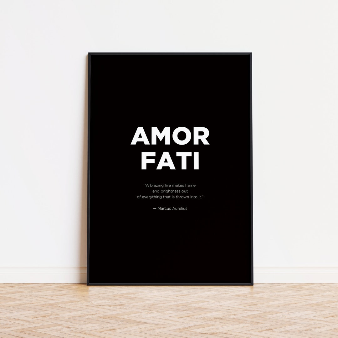Amor Fati Wall Decor Amor Fati Print Stoic Reflection - Etsy