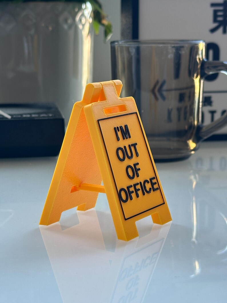 3D Printed Mini Floor Sign – I'm Out of Office Desk Decor - Etsy