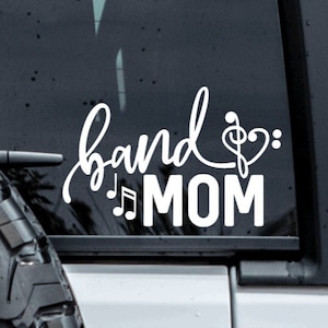 Band Mom Decal, Band Life Decals, Mom Decals, Band Stickers, Band Mom ...