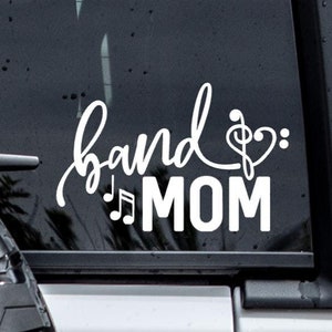 Band Mom Decal, Band Life Decals, Mom Decals, Band Stickers, Band Mom ...