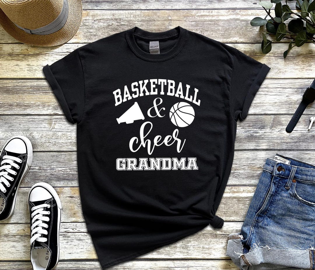 Basketball and Cheer Grandma Shirt, Basketball Grandma Shirt, Cheer ...
