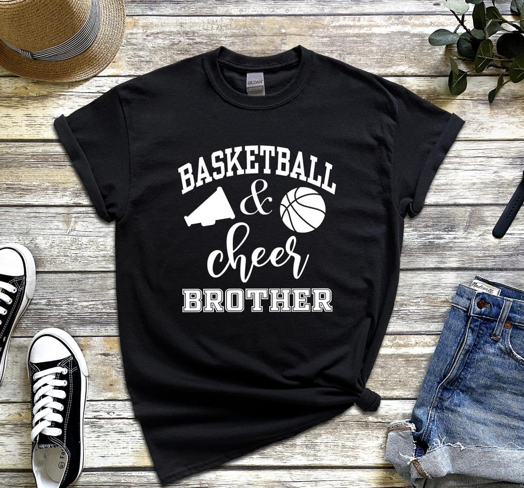 Basketball and Cheer Brother Shirt, Basketball Brother Shirt, Cheer ...