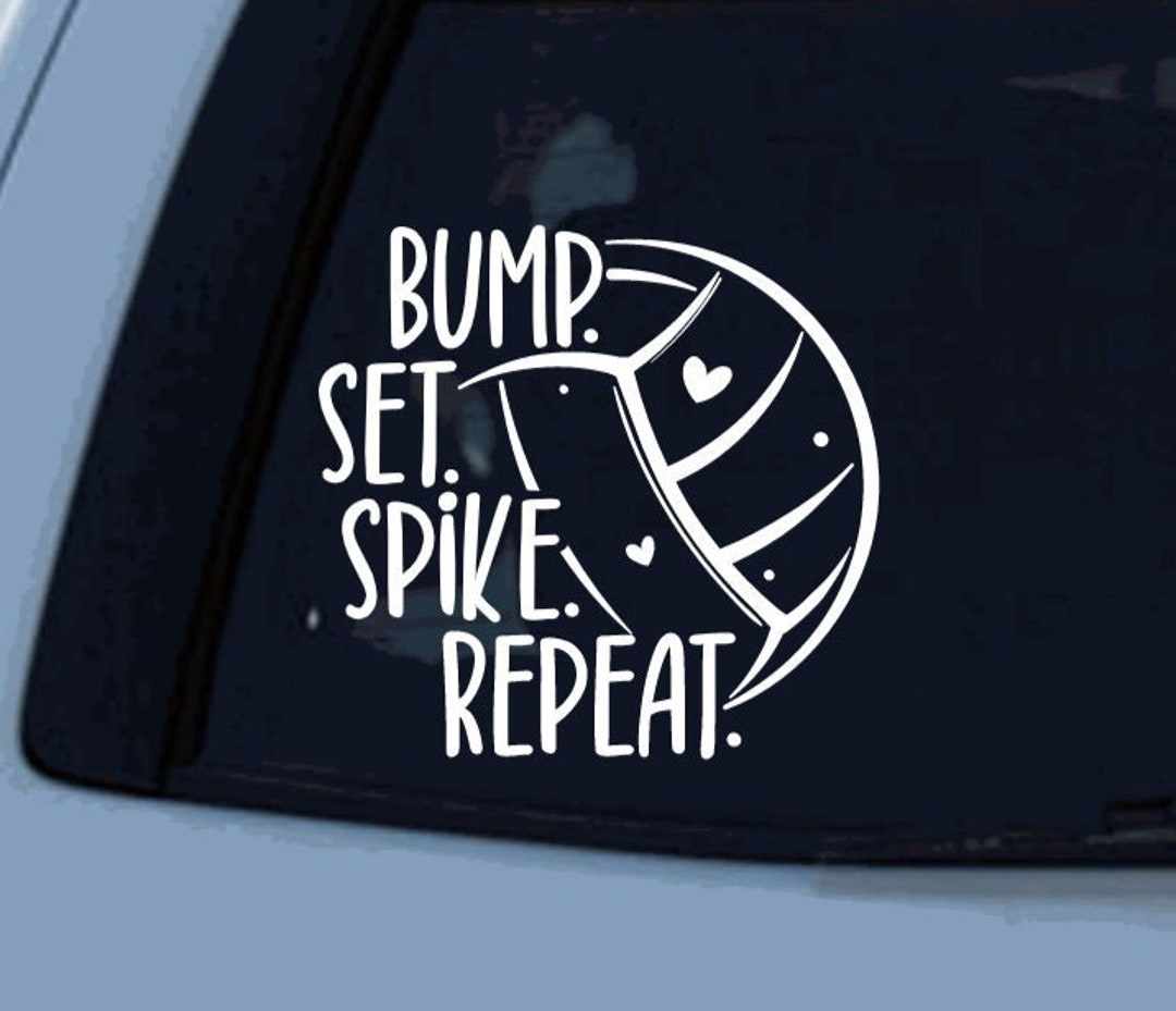 Bump Set Spike Volleyball Decal, Volleyball Decal, Volleyball Sticker ...