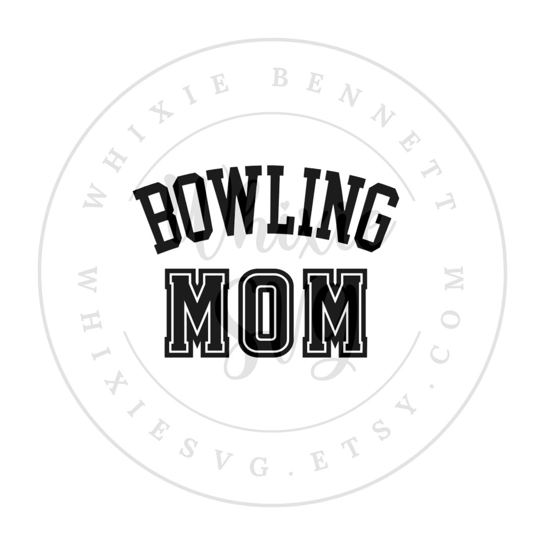 Bowling Mom SVG Design: Family Bowling PNG (digital Download) - Etsy