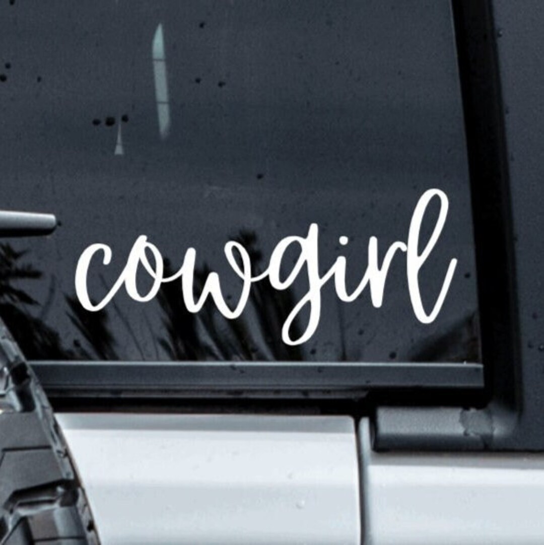 Cowgirl Car Decal, Cowgirl Car Sticker, Cowgirl Livin Sticker, Cowgirl ...