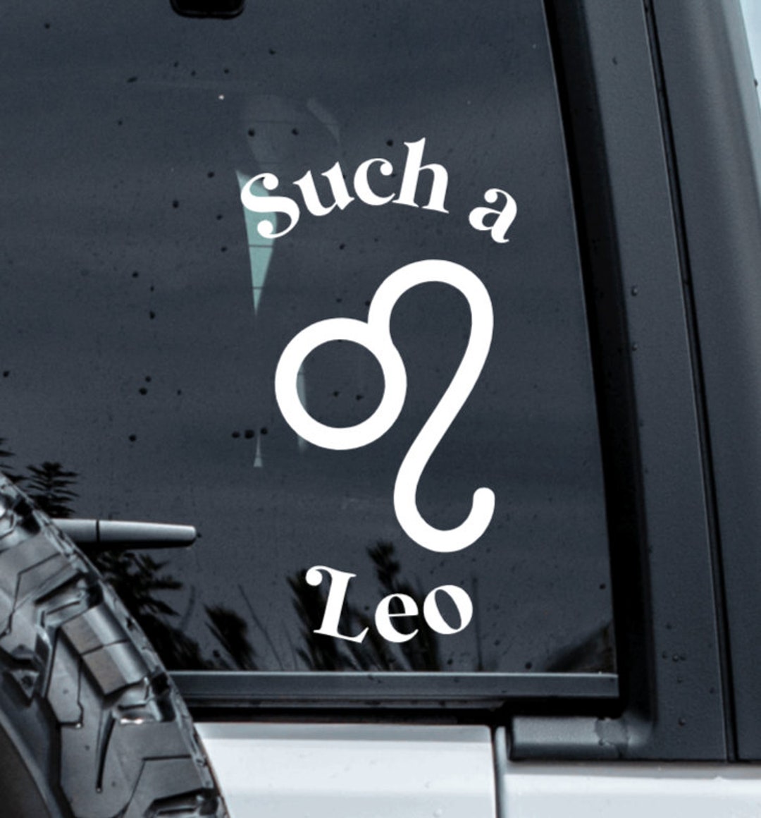 Such a Leo Vinyl Decal, Leo Car Decal, Leo Stickers, Leo Decals ...