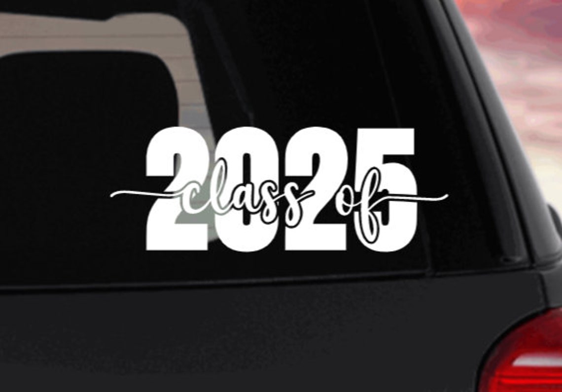 Class of 2025 Car Decals Class of 2025 Stickers Custom - Etsy