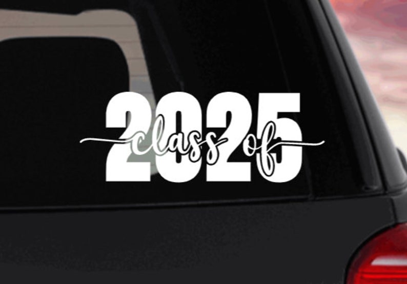 Class of 2025 Car Decals Class of 2025 Stickers Custom - Etsy