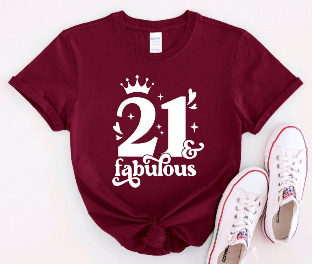 21st Birthday Shirt - 21 and Fabulous Birthday Shirt - 21st Birthday ...