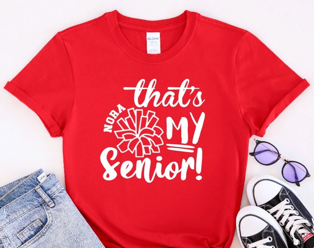 Cheer That's My Senior T-shirt, Senior Cheer Mom Shirt, Senior Cheer ...