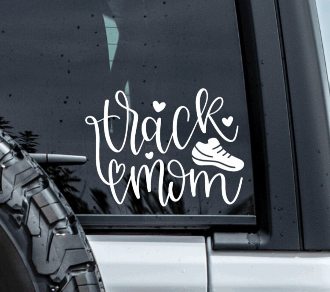 Track Mom Decal, Track Mom Sticker, Track Mom Vinyl Car Decal, Track ...