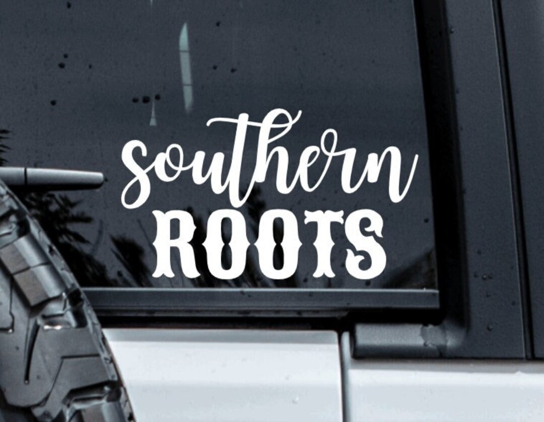 Southern Roots Decal, Country Stickers, Southern Decals, Country Decals ...