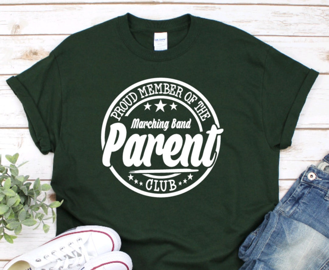 Marching Band Parent Club Shirt, Proud Member Tee - Etsy