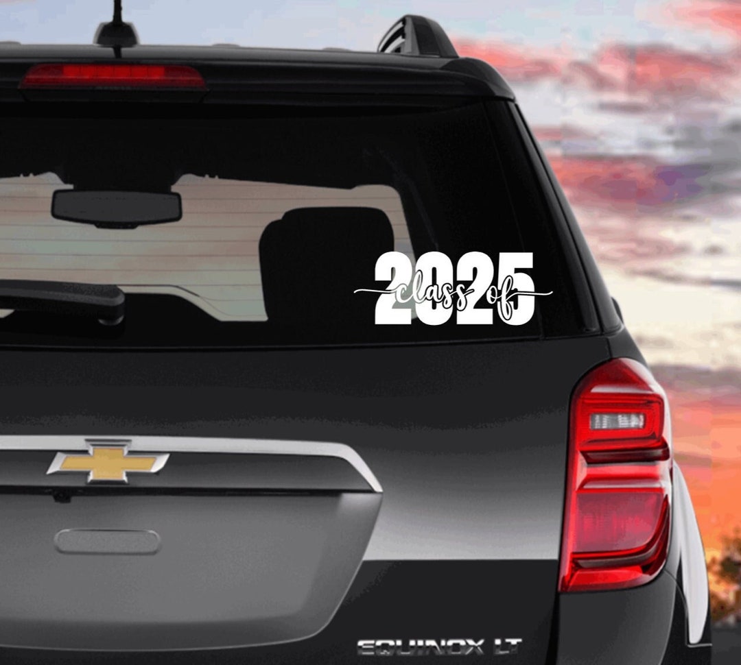 Class of 2025 Car Decals Class of 2025 Stickers Custom - Etsy