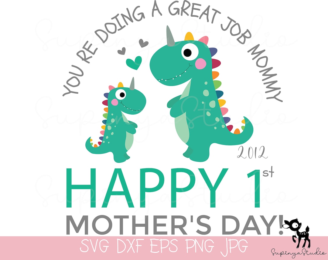 Dinosaur First Mother’s Day SVG, Personalized Mom Gift, Baby Dino ...