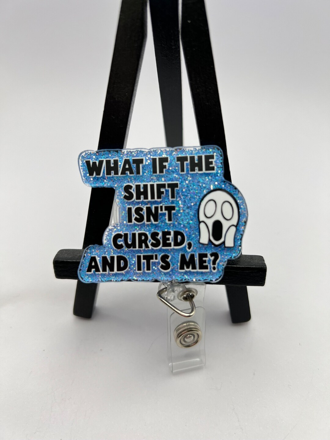 Badge Reel What If the Shift Isn’t Cursed.id Holder Retractable Nurse ...