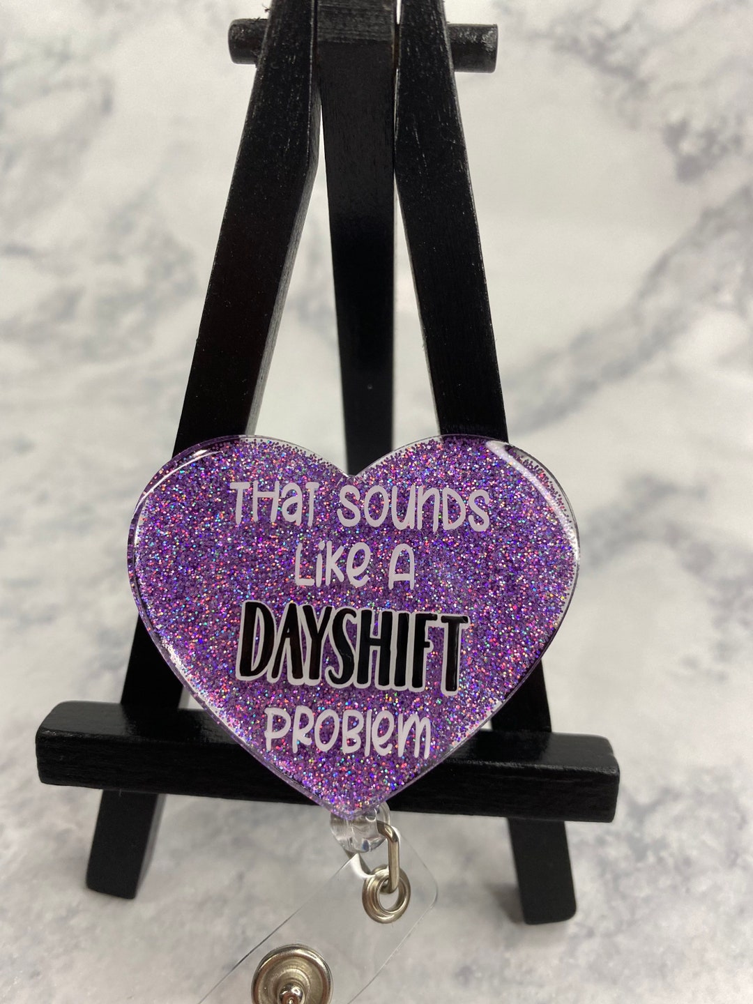 Sounds Like A Dayshift Problem Nurse Badge Reel • Badge Reel• Health ...