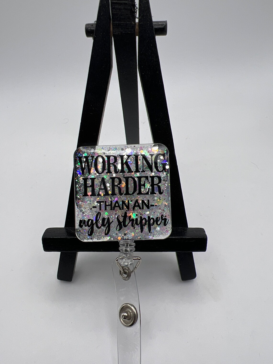 Working Hard Than A Ugly Stripper Nurse Badge Reel • Badge Reel• Health ...