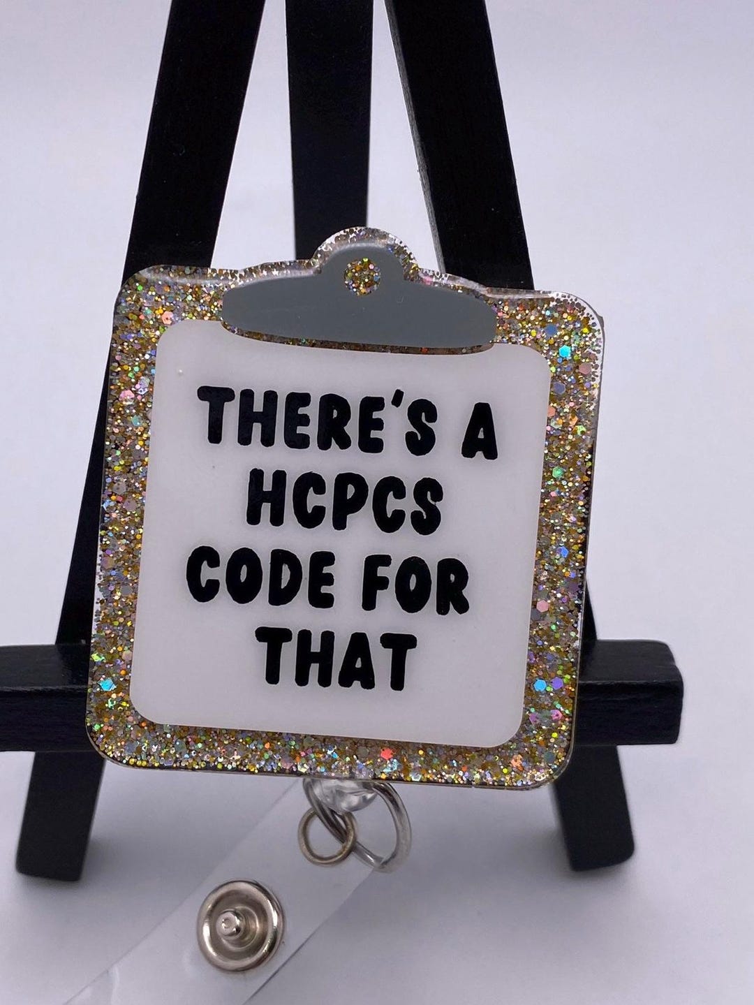 There’s A HCPCS Code for That • Biller Badge Reel• Health Care Badge ...