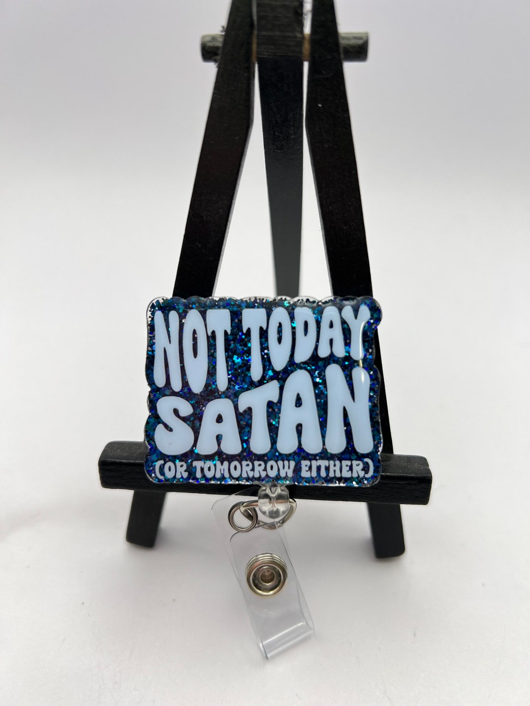 Badge Reel Not Today Satan or Tomorrow ID Holder Retractable Nurse ...