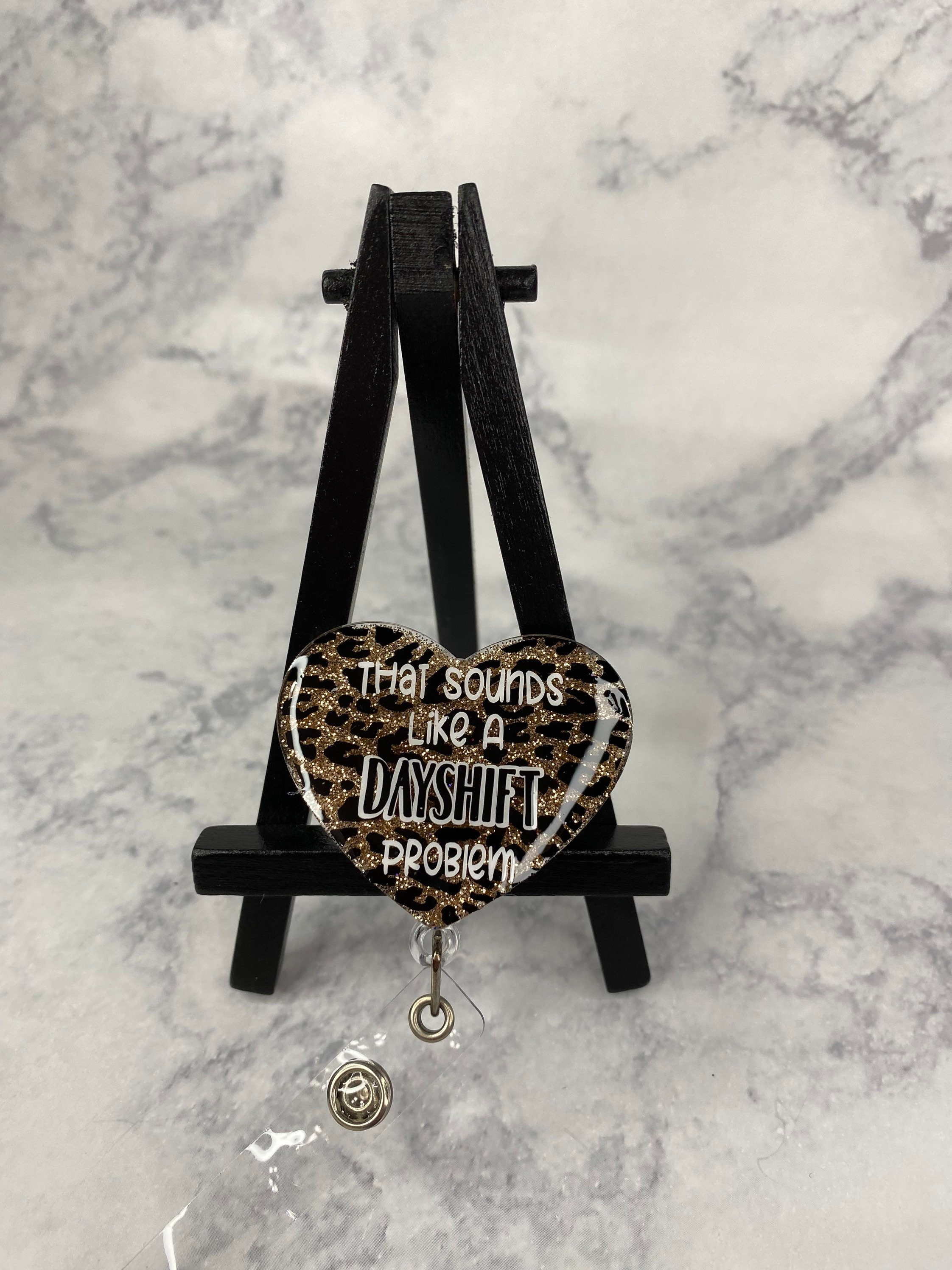 Sounds Like a Dayshift Problem Nurse Badge Reel Health Care - Etsy