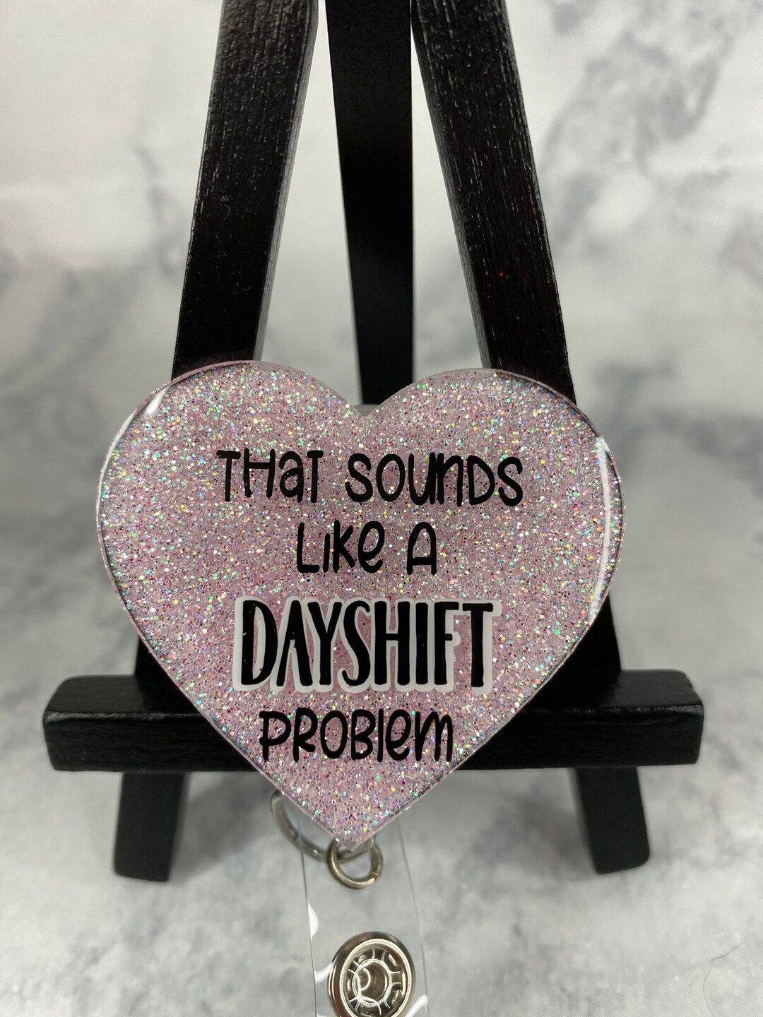 Sounds Like A Dayshift Problem Nurse Badge Reel • Badge Reel• Health ...