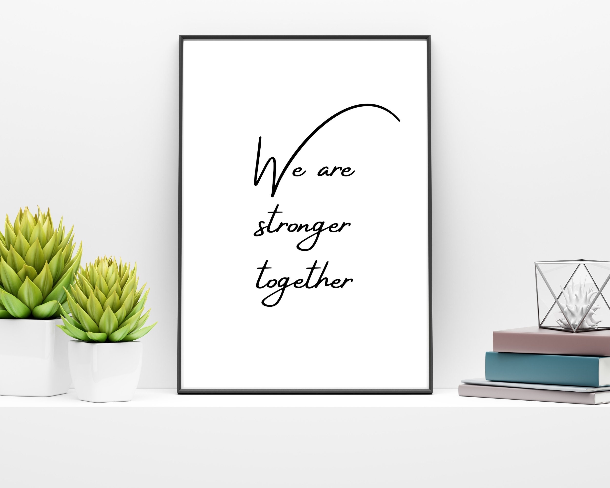 Stronger Together Digital print Printable art Wall art | Etsy