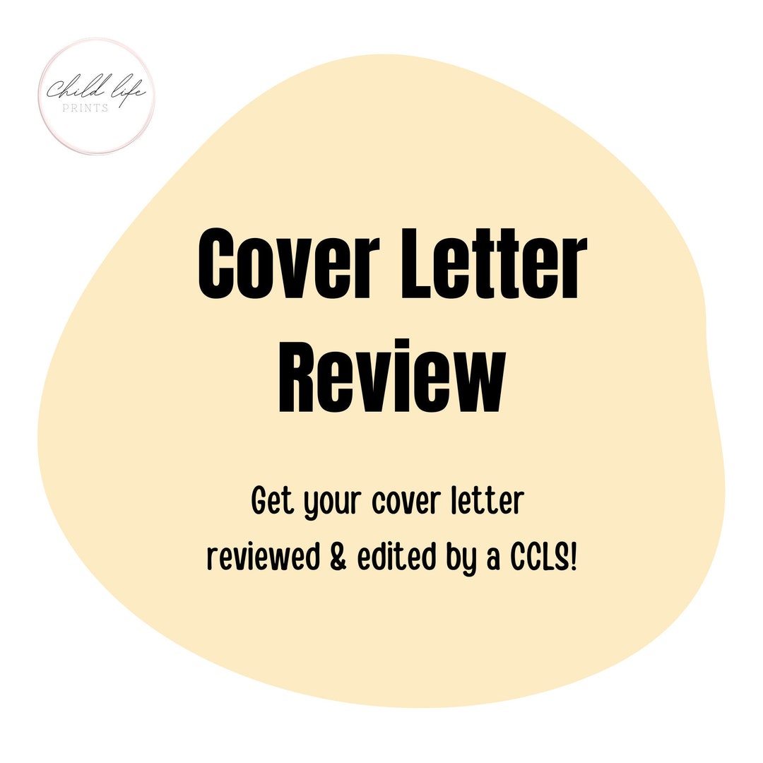Child Life Cover Letter Review by a Certified Child Life Specialist ...