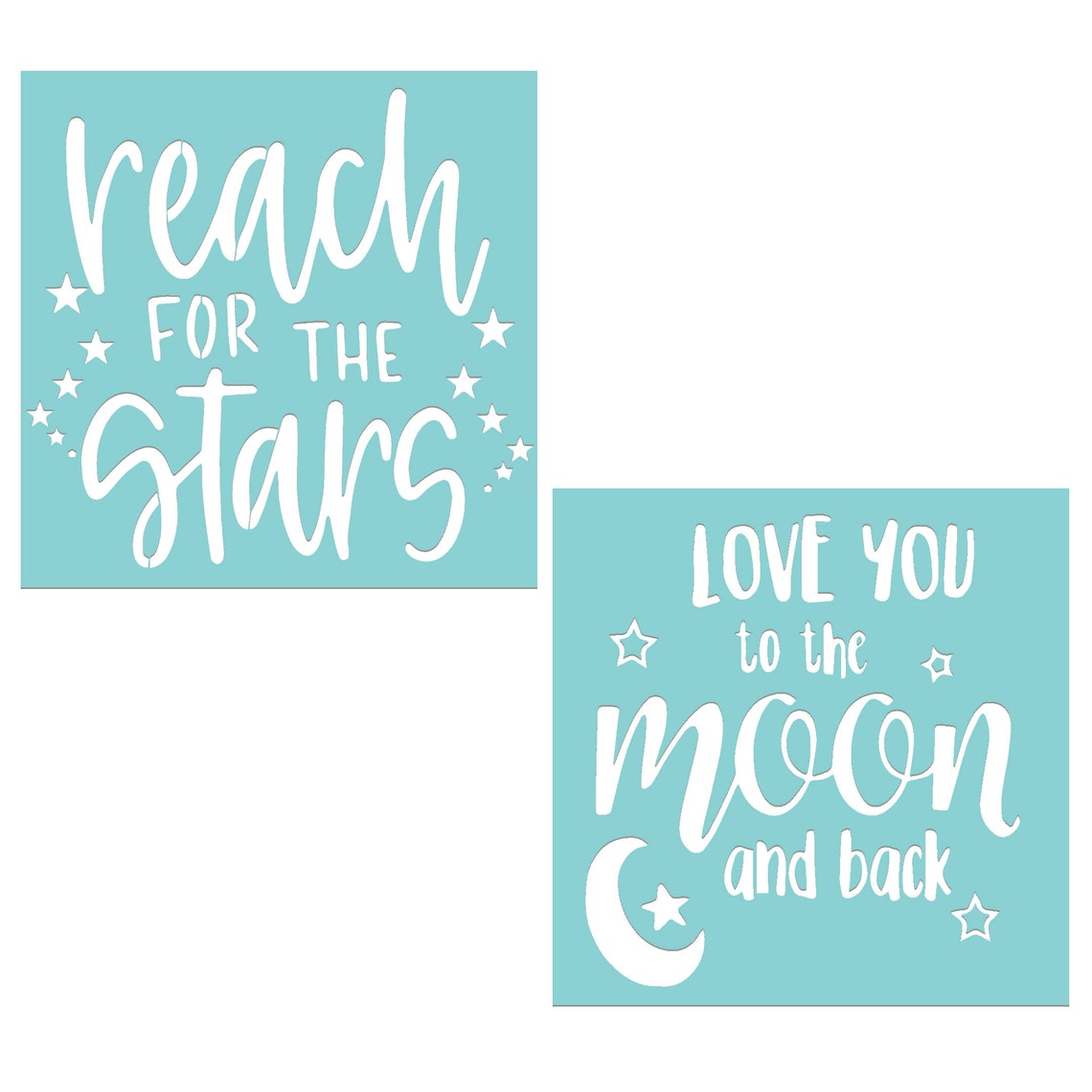 2 Silk Screen Adhesive Stencils, I LOVE You to the Moon and Back ...