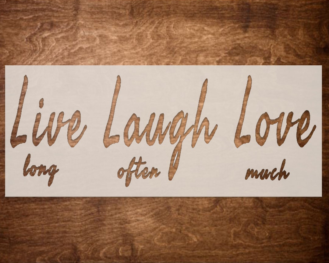 Live Laugh Love Stencil for Painting. Reusable Stencils for Wood Signs ...