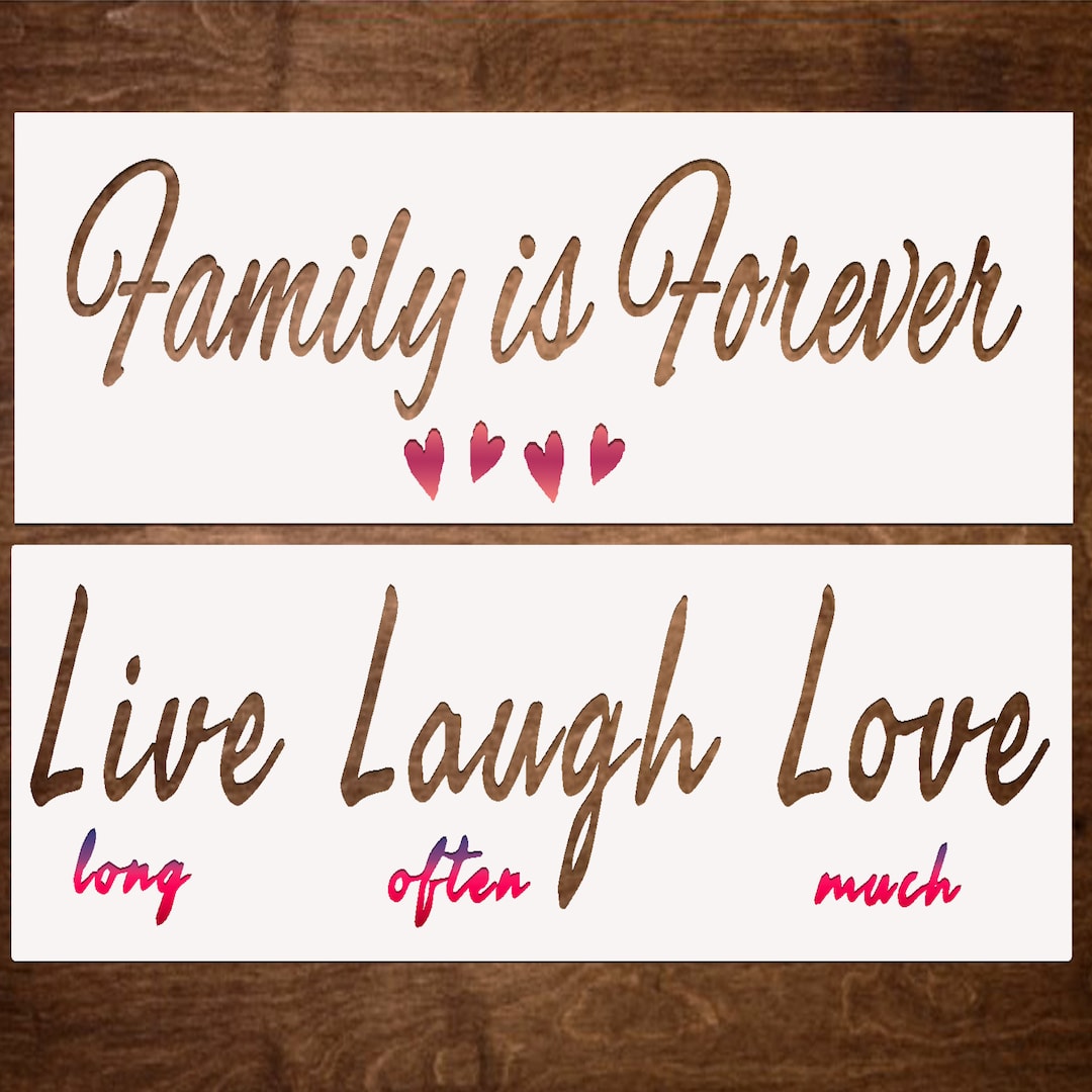 Live Laugh Love Stencil and Family is Forever. Reusable Stencils for ...