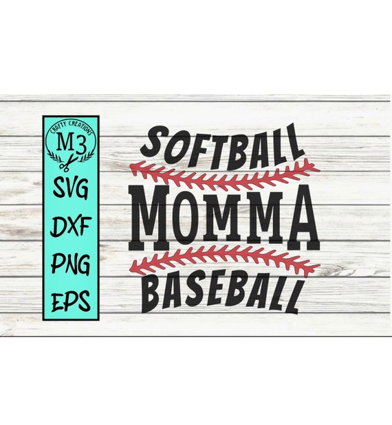 Mom Of Both Softball And Baseball Mom Softball Mom Svg Etsy