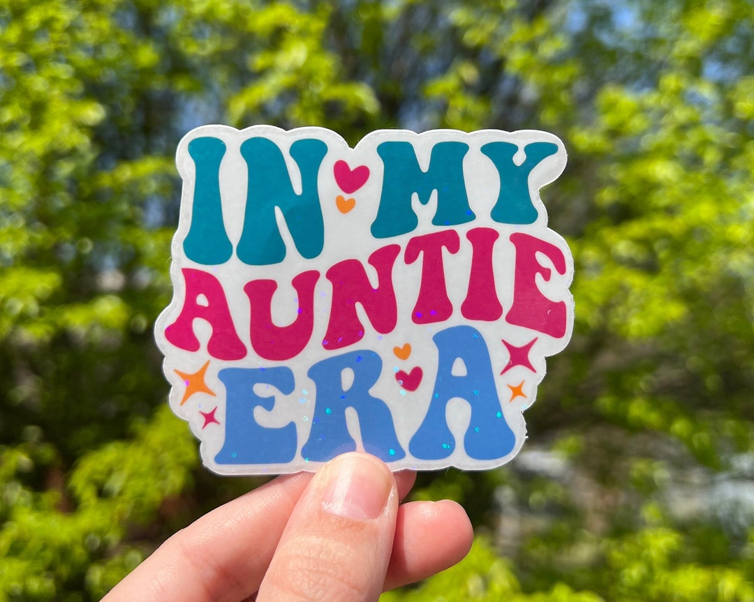 In My Auntie Era Sticker - Waterproof Sticker - Water Bottle Stickers ...