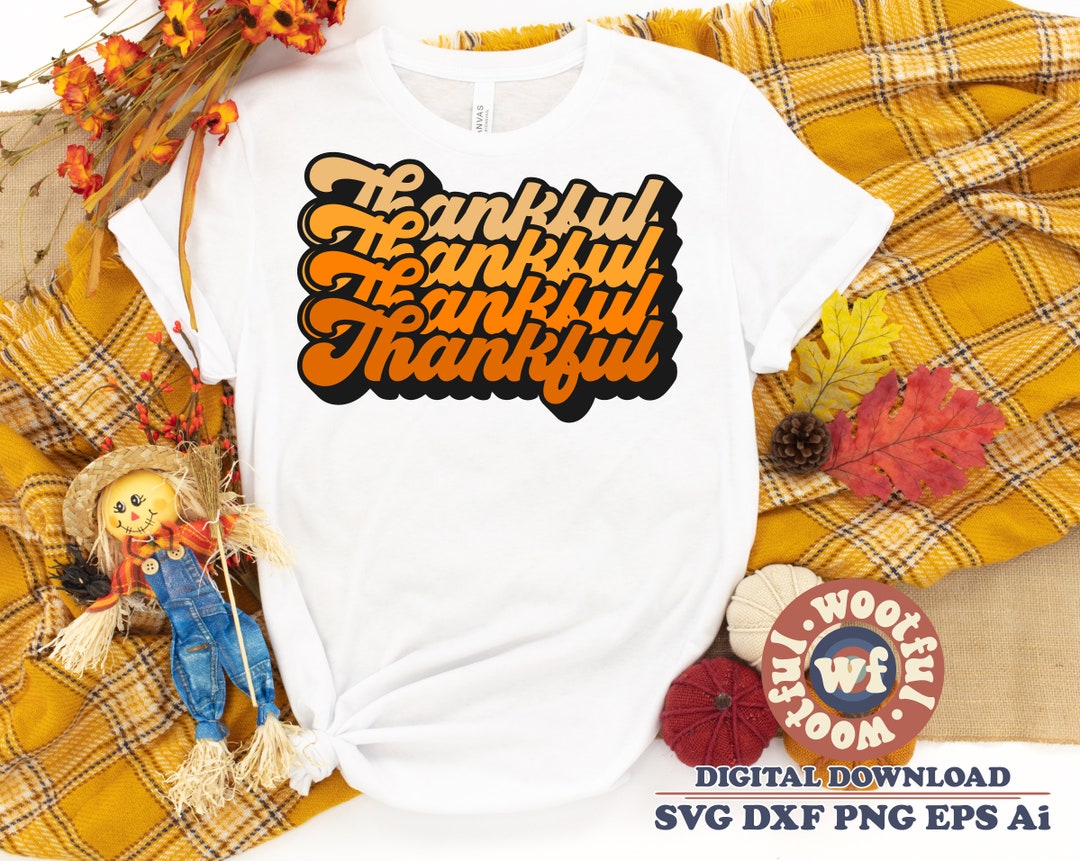 Thankful Svg, Fall Svg, Autumn Svg, Thanksgiving Svg, Retro Thankful ...