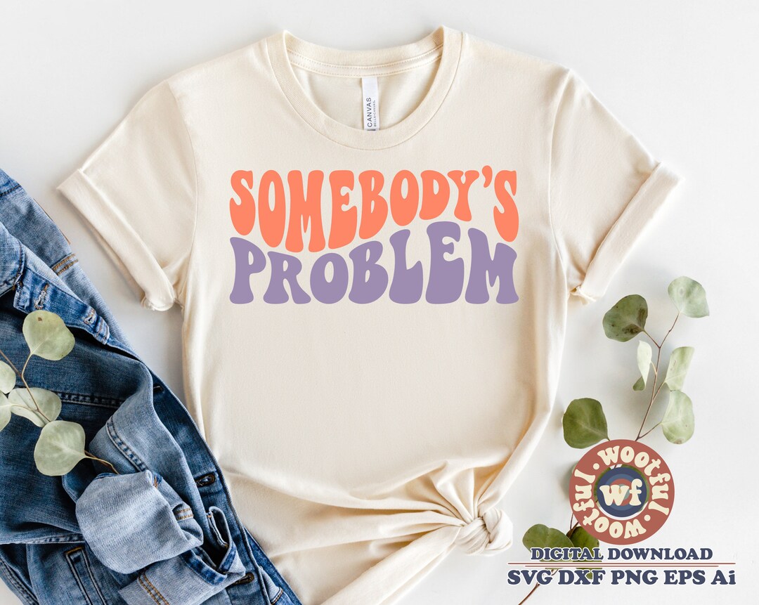 Somebody's Problem Svg, Country Svg, Country Girl Svg, Country Music ...