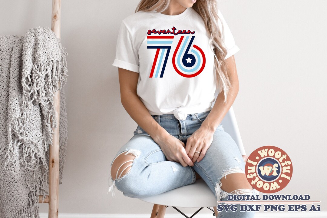 Seventeen 76 Svg, 1776 Svg, America Svg, Patriotic Svg, 4th of July Svg ...