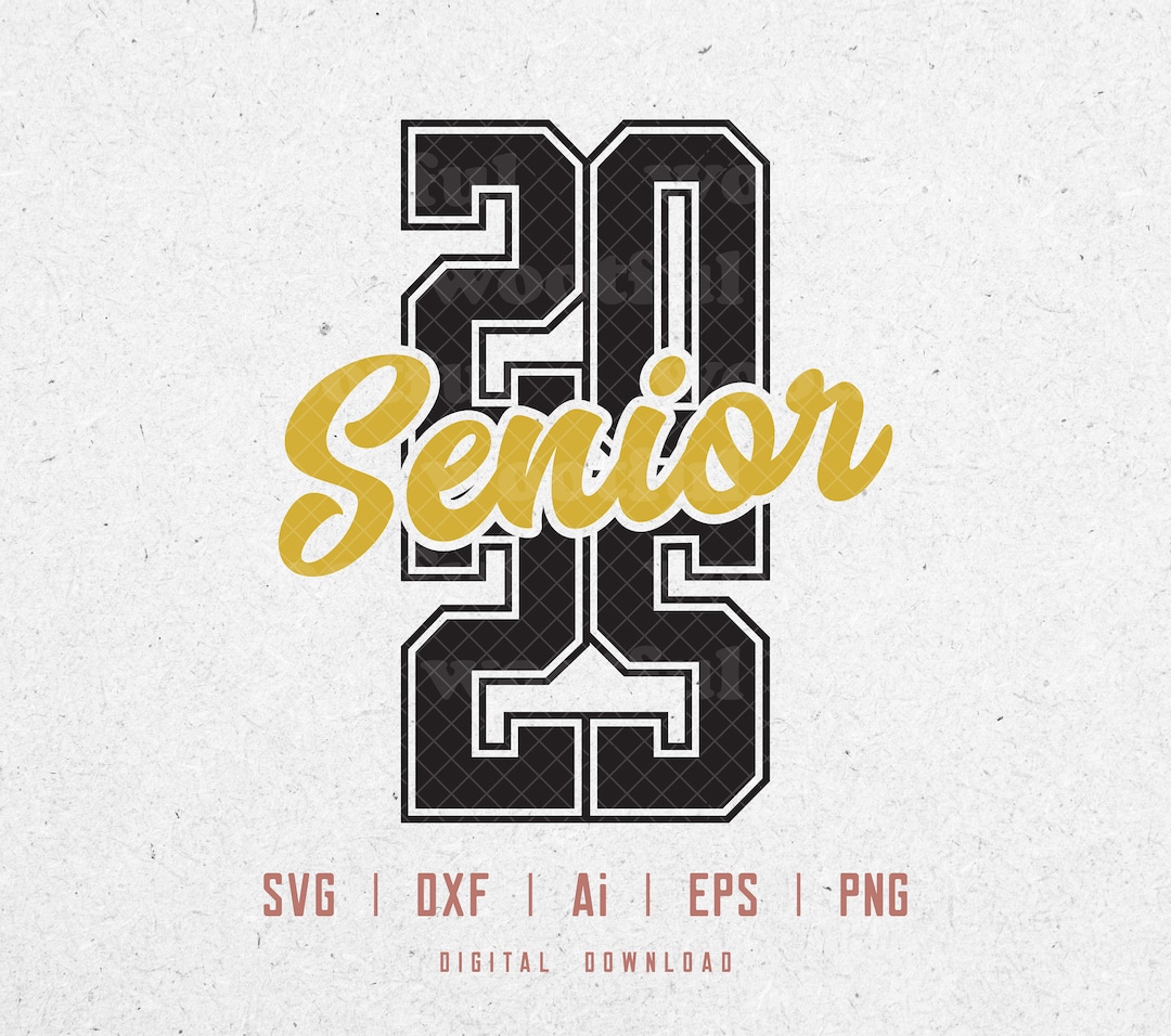 Senior 2025 Svg, Class of 2025 Svg, Grad Svg, Graduate Svg, Graduation ...