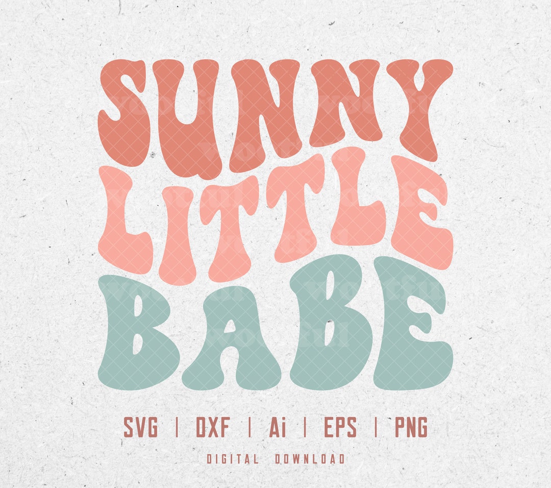 Sunny Little Babe Svg, Little Sunshine Svg, Wavy Letters Svg, Summer ...