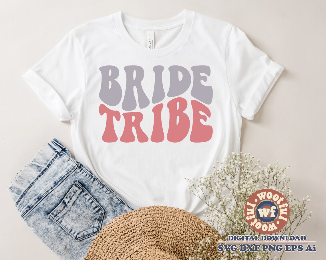 Bride Tribe Svg, Bride Svg, Wedding Svg, Bridesmaid Svg, Wavy Stacked ...