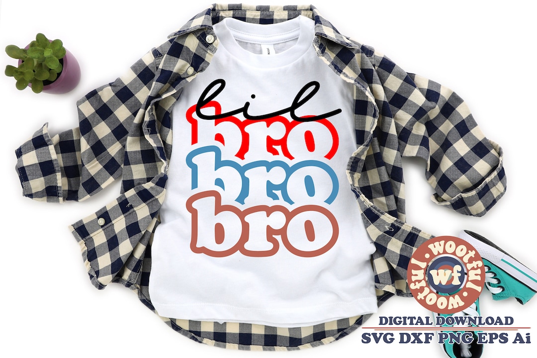Lil Bro Svg, Little Brother Svg, Brother Quote, Brother Saying, Brother ...