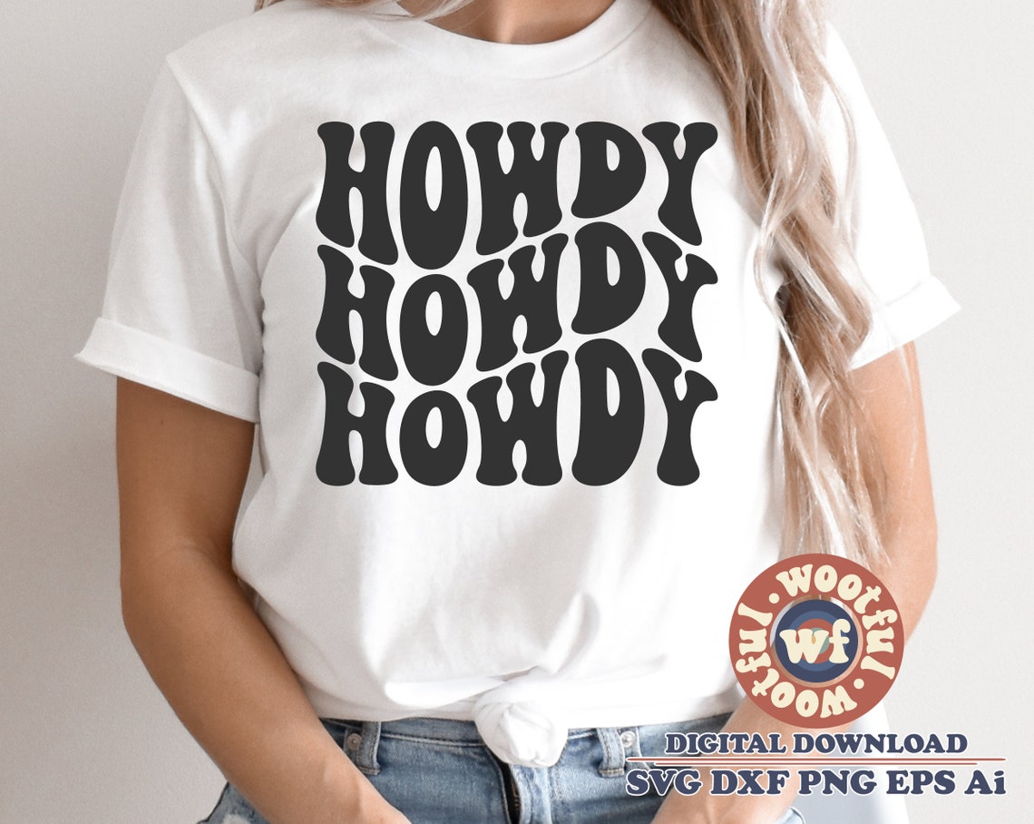 Howdy Svg Southern Svg Cowboy Svg Cowgirl Svg Texas Svg - Etsy