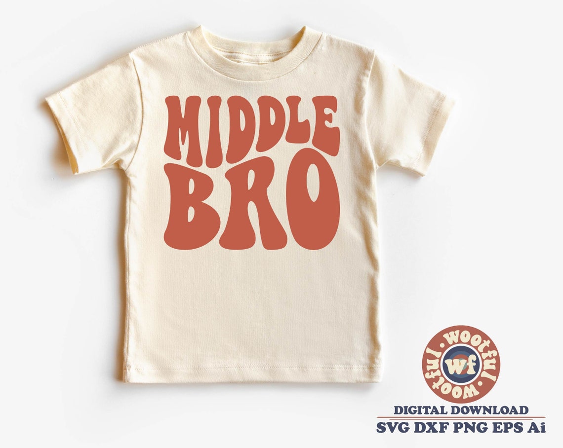 Middle Bro Svg, Big Brother Svg, Kids Svg, Children Svg, Boys Svg ...