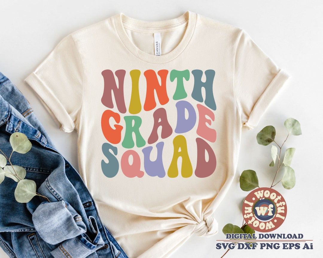 Ninth Grade Squad Svg, 9th Grade Svg, Back to School Svg, Teacher Svg ...