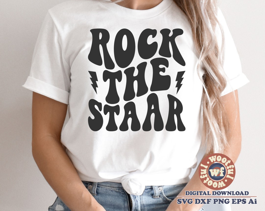 Rock the Staar Svg, Staar Svg, Test Day Svg, Testing Svg, Teacher Svg ...