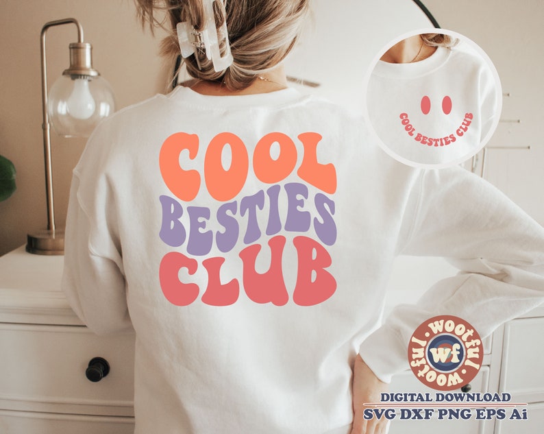 Cool Besties Club Svg, Best Friends Svg, BFF Svg, Besties Svg, Friends ...