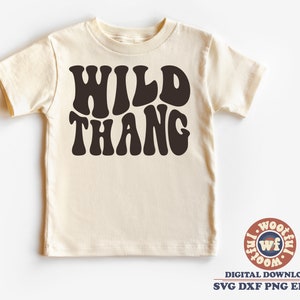 Wild Thang Svg, Wildling Svg, Wavy Letters Svg, Wild Toddler Svg, Wild ...