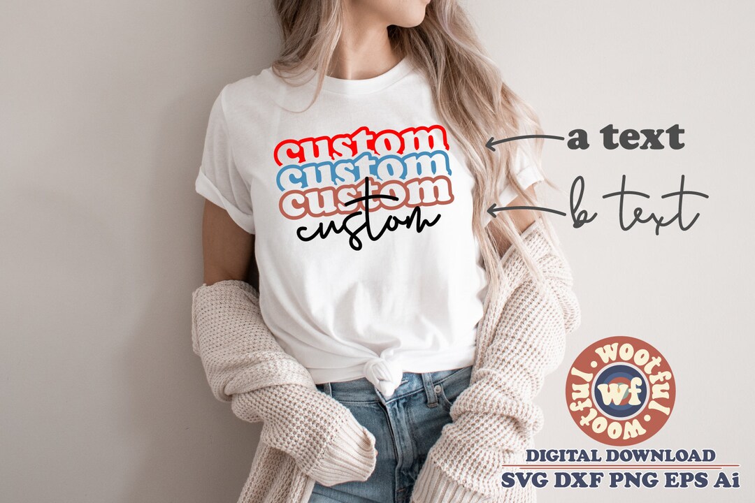 Custom Stacked Svg, Custom Svg, Custom Order Svg, Custom Saying, Svg ...