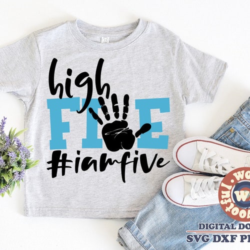 High Five Svg Boys Birthday Svg Girls Birthday Svg I Am 5 - Etsy